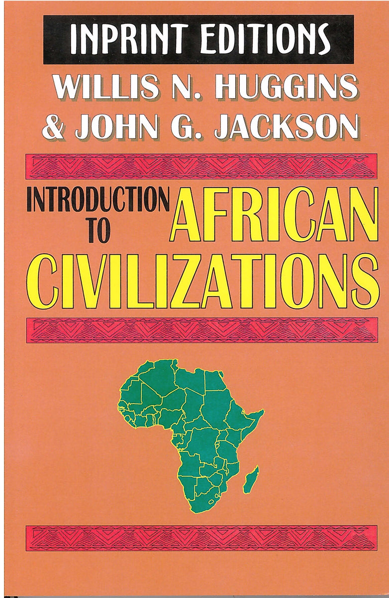 Introduction to African Civilizations – Burning Books
