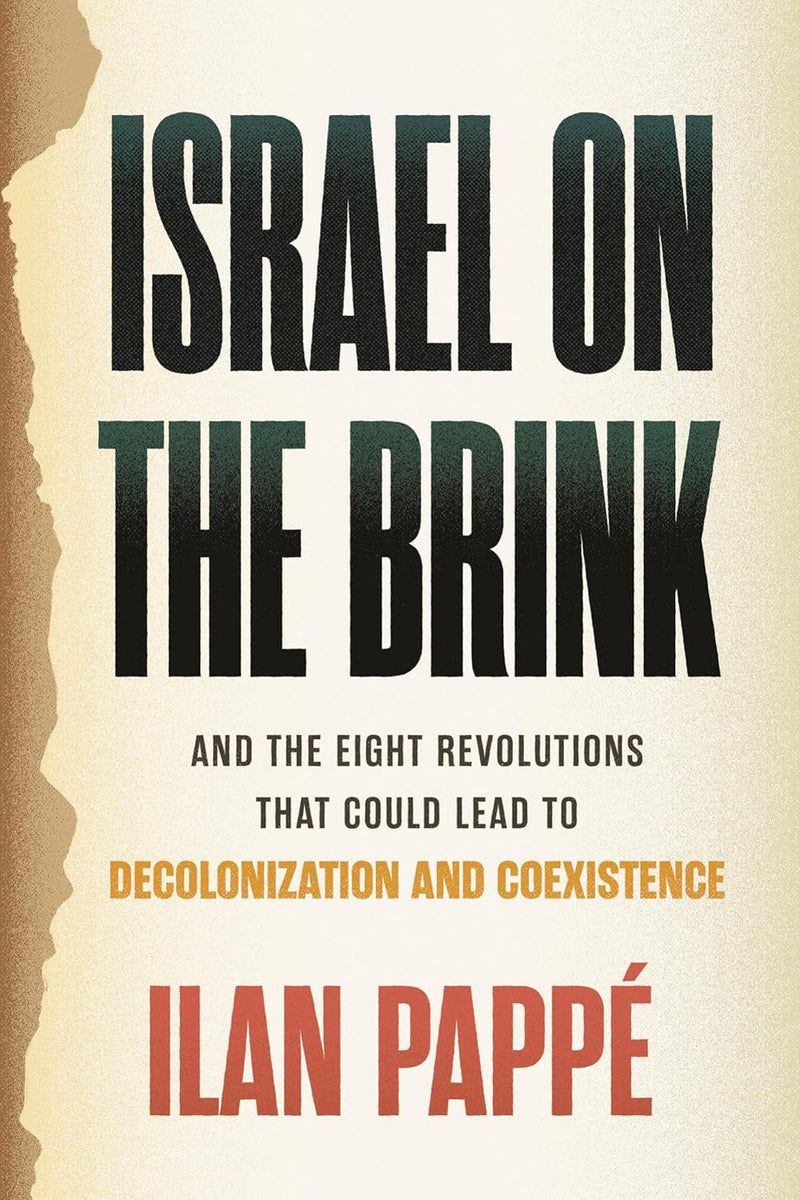 Israel on the Brink: And the Eight Revolutions That Could Lead to Deco ...
