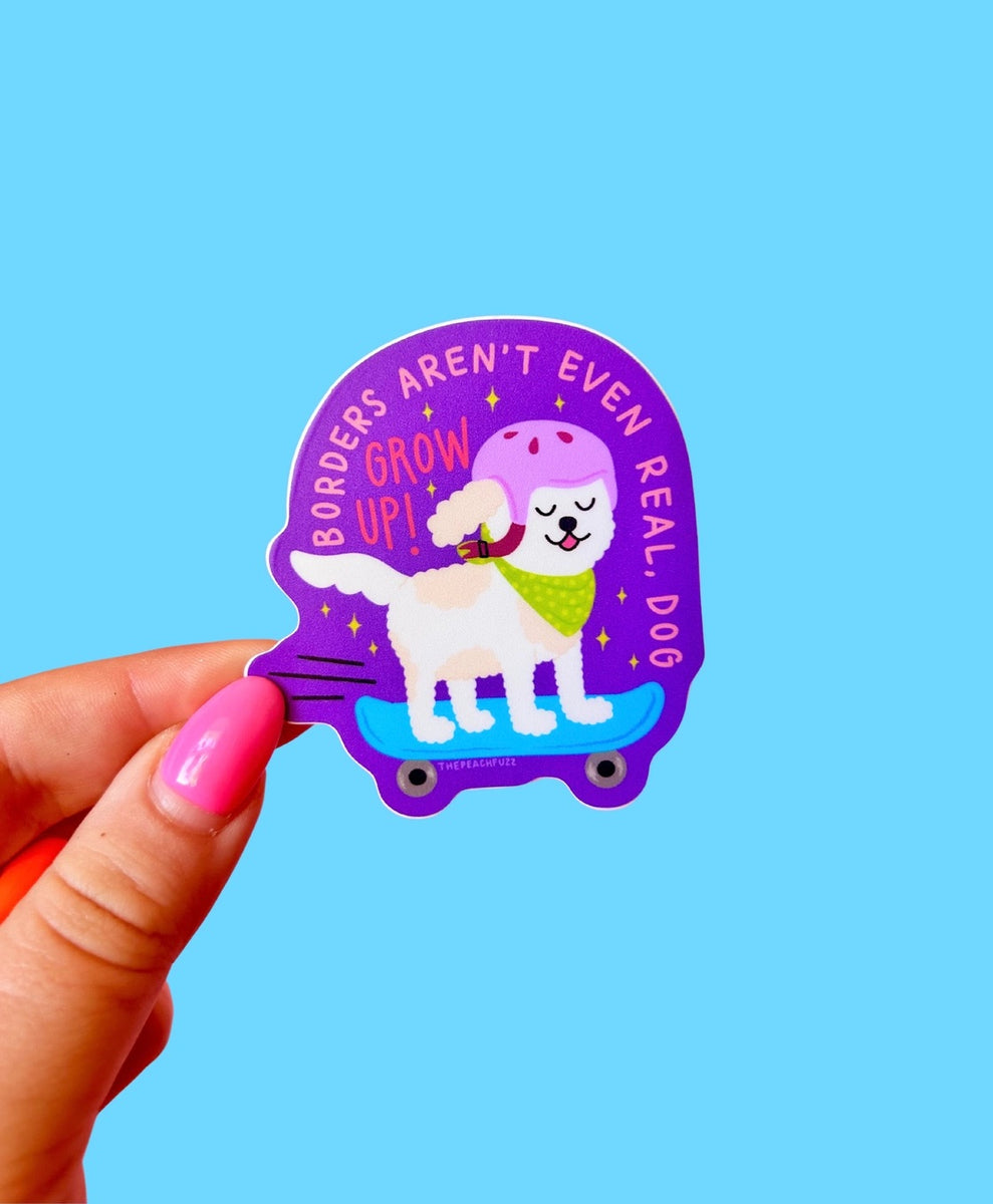 Borders Aren't Even Real Sticker – Burning Books