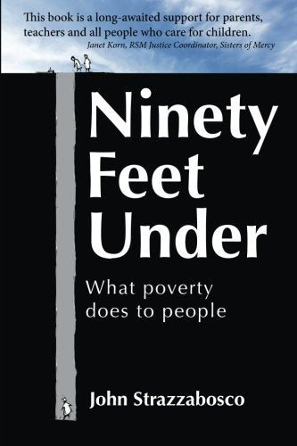 Ninety Feet Under: What Poverty Does to People – Burning Books