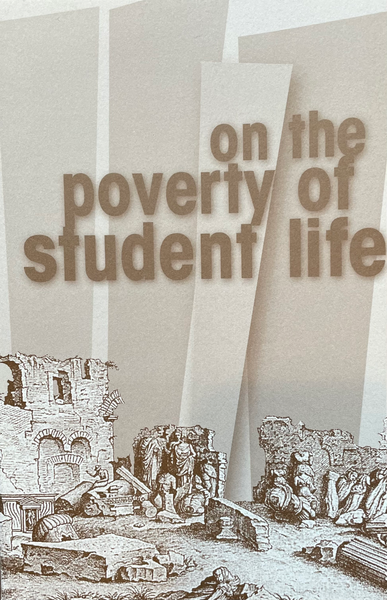 On the Poverty of Student Life – Burning Books